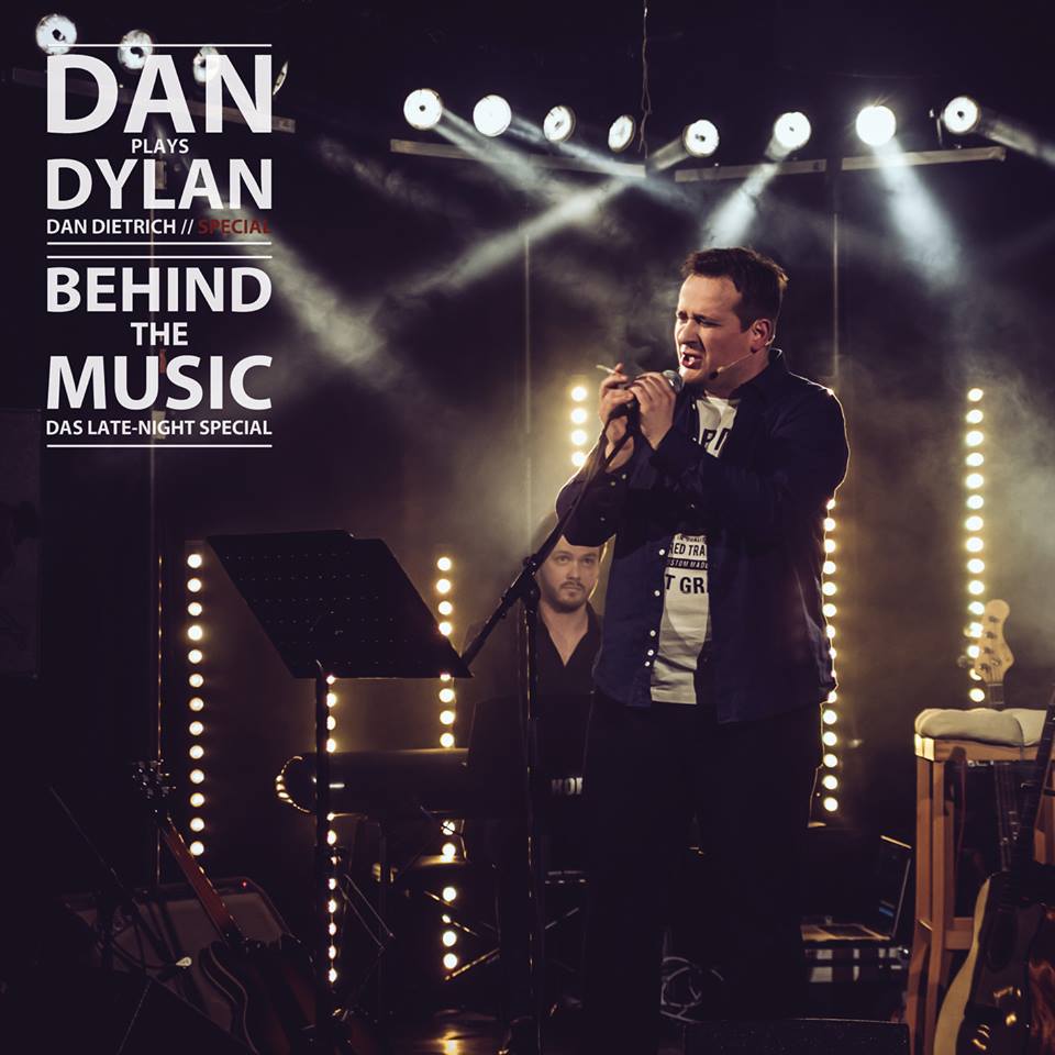 Dan Dietrich: Behind The Music/ Dan Plays Dylan